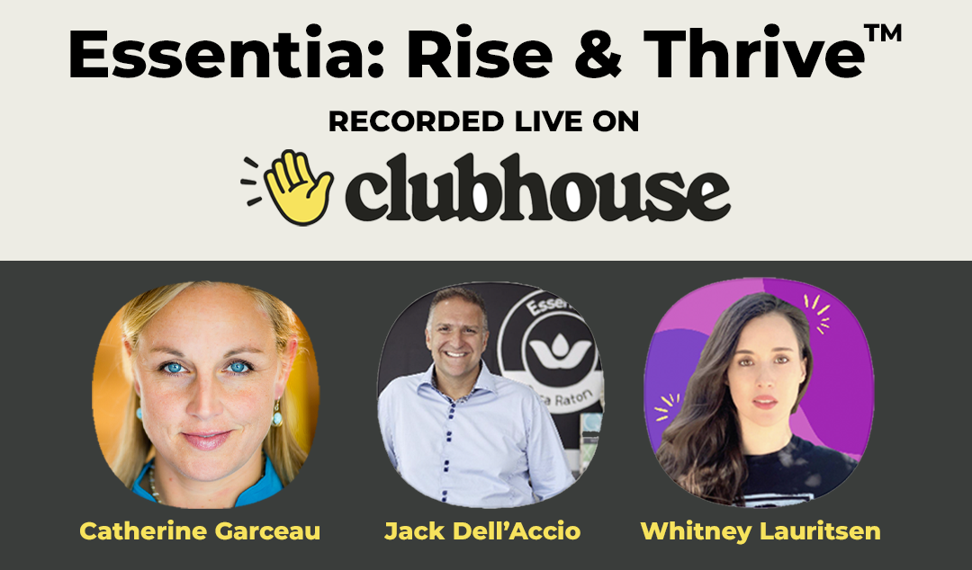 Essentia: Rise & Thrive Featuring Catherine Garceau